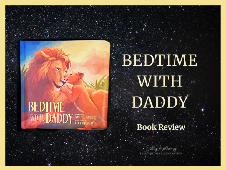 Bedtime With Daddy Book Review Sally Matheny