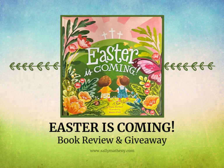 EASTER IS COMING! Book Review [& Giveaway] - Sally Matheny
